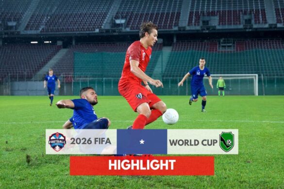 FIFA World Cup 2026 Start Date and Time – World Cup Update