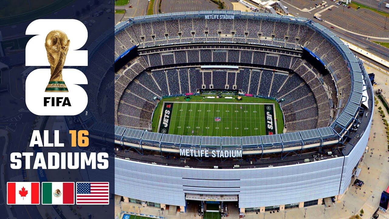 FIFA World Cup 2026 Stadiums: Location and Pictures – World Cup Update